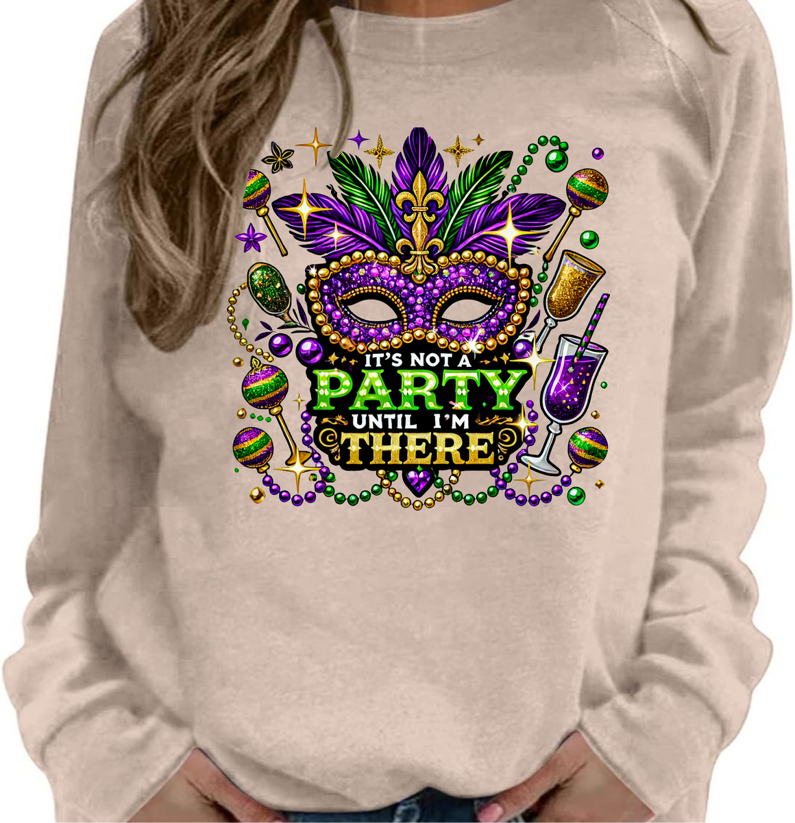 It's Not A Party Until I'm There - DTF Transfer – Crafty Bucks