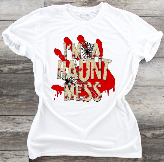 I'm A Haunt Mess - DTF Transfer – Crafty Bucks