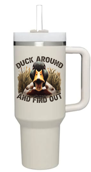 Duck Around & Find Out - UV DTF Decal – Crafty Bucks