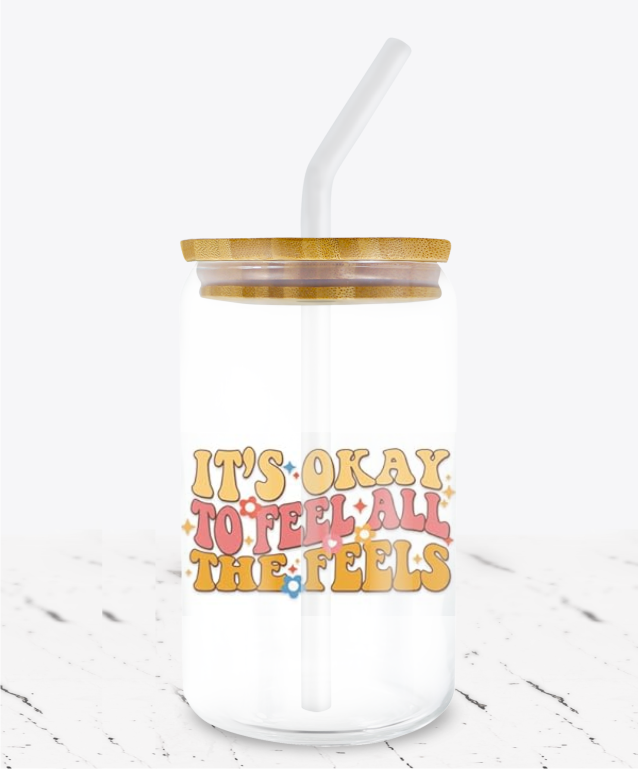 It's OK To Feel All The Feels - UV DTF Decals – Crafty Bucks