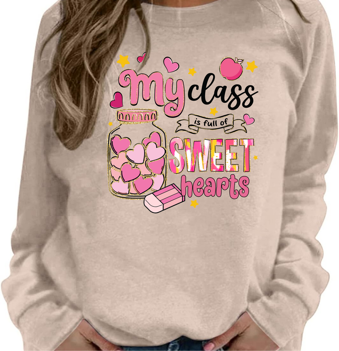 My Class Is Full Of Sweethearts - DTF Transfer – Crafty Bucks