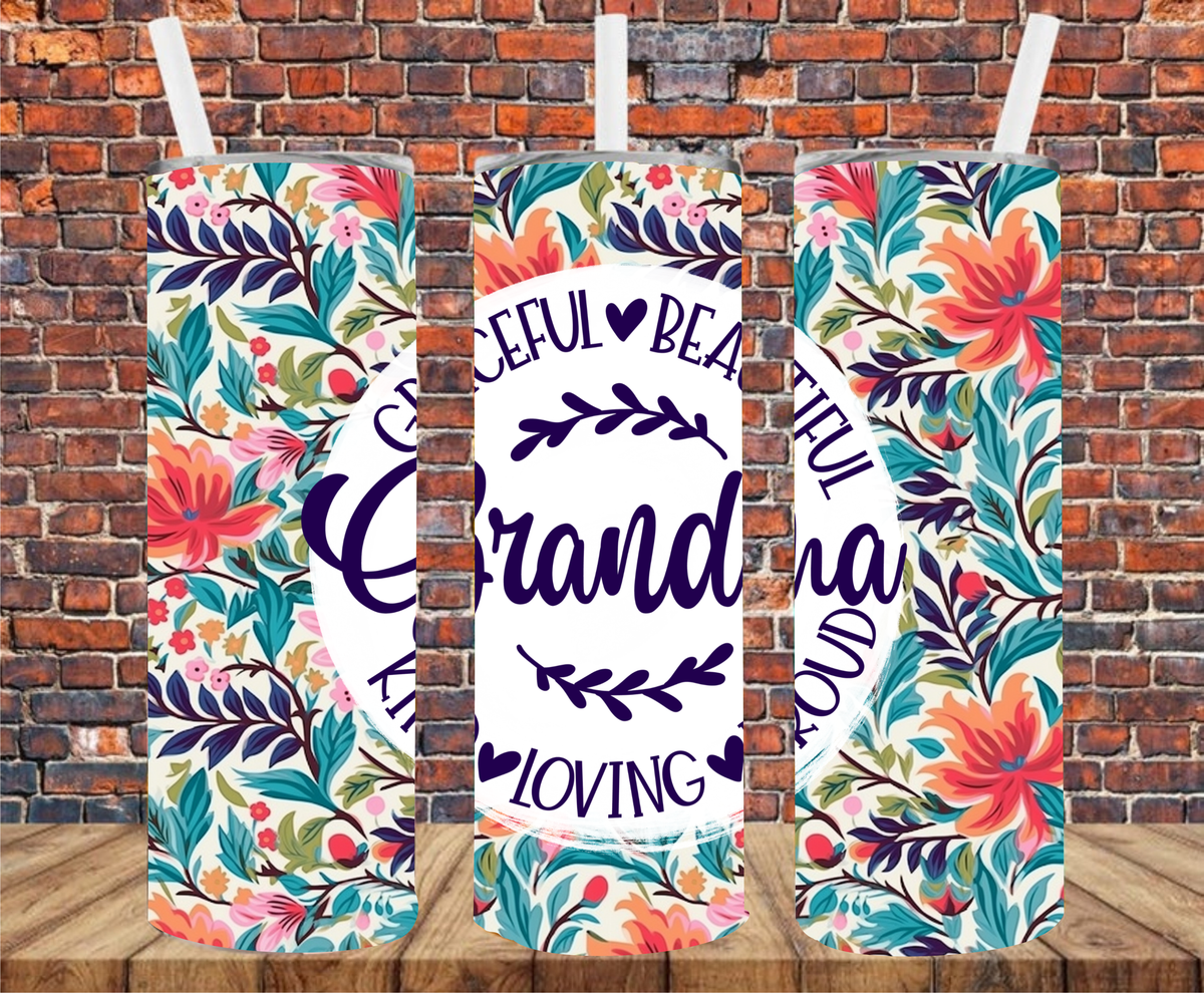 Grandma Graceful, Beautiful, Kind, Loving, Proud - Tumbler Wrap - Subl ...